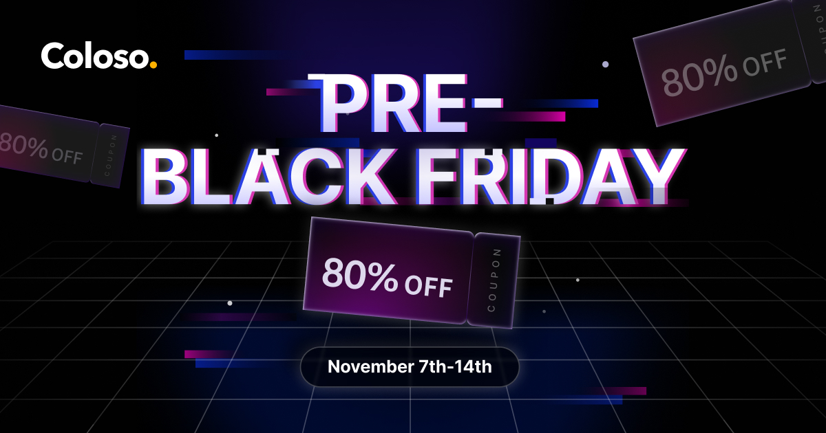 Pre-Black Friday sale is here! | Coloso.