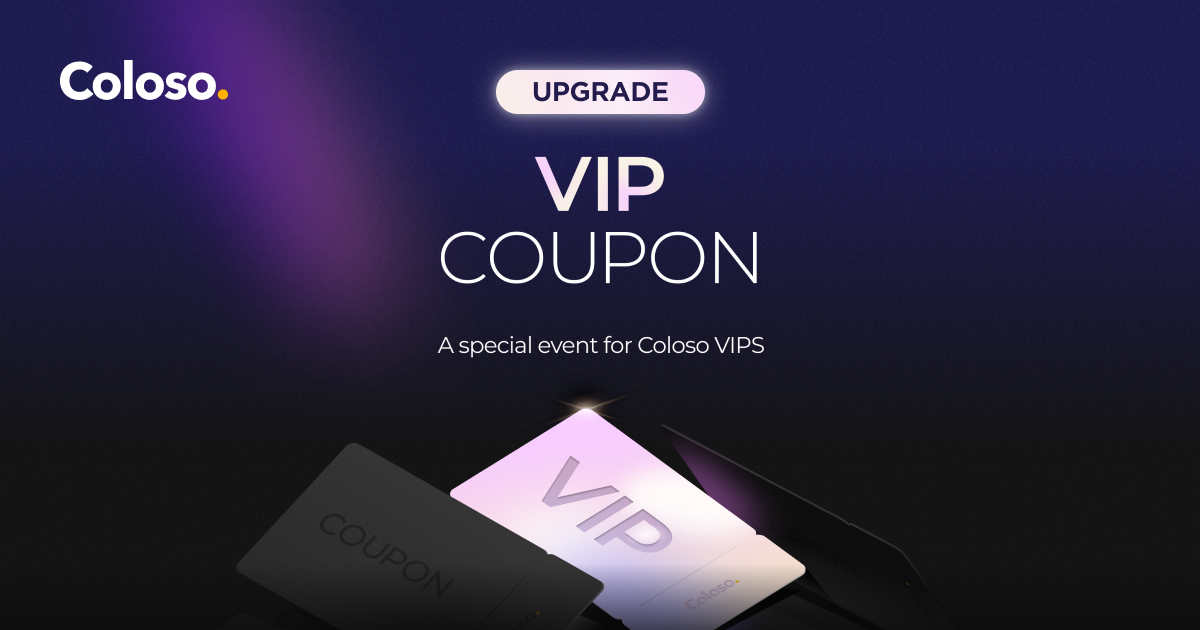 👑VIPs Only Benefits👑 | Coloso.