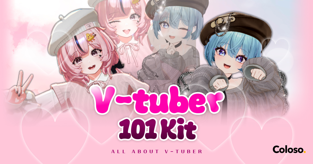 VTuber 101 Kit | Coloso.